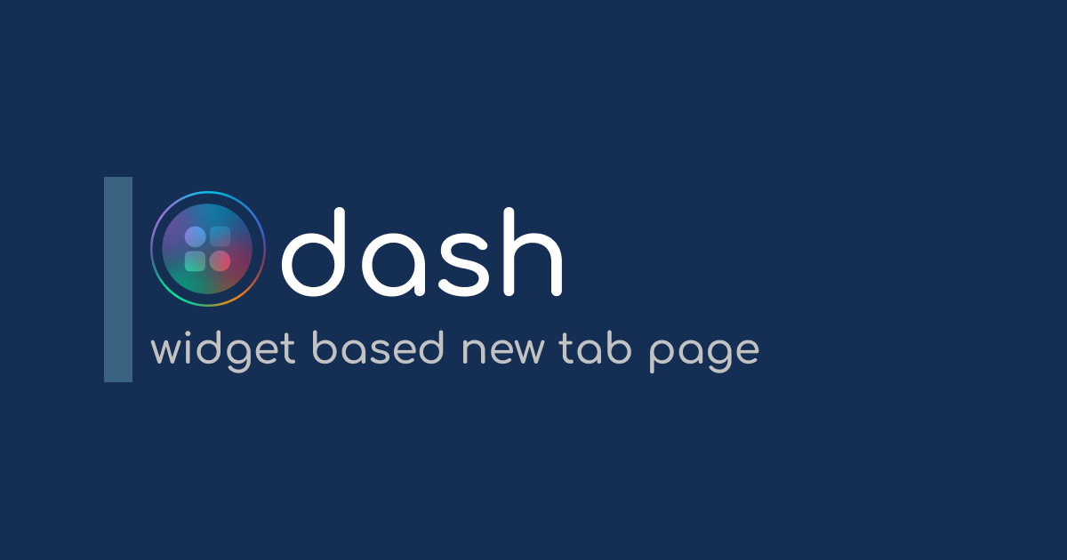 GitHub - lirena00/Odash: Widget Based New Tab Page. Your New Tab, Your Way